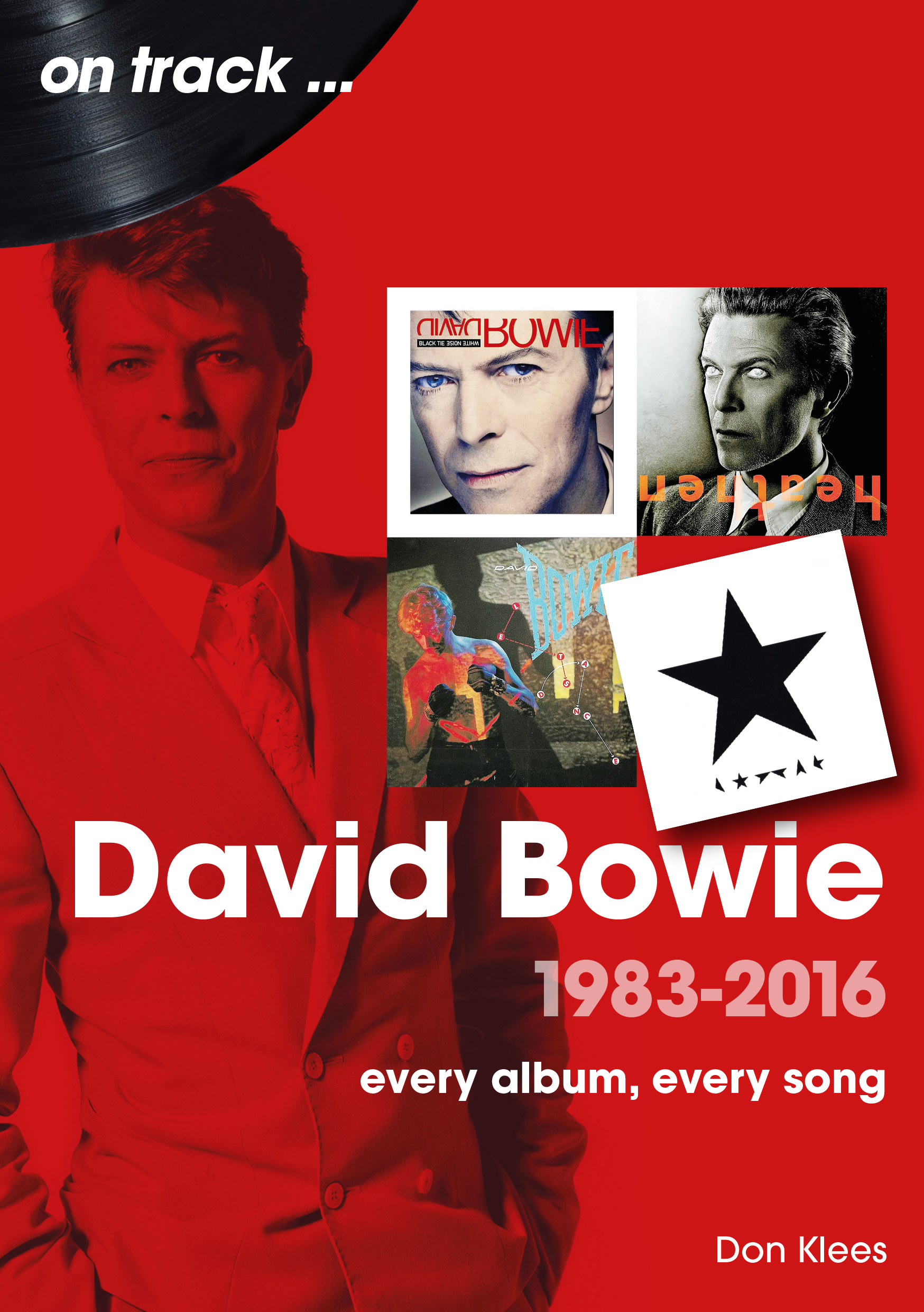 David Bowie 1983-2016 On Track